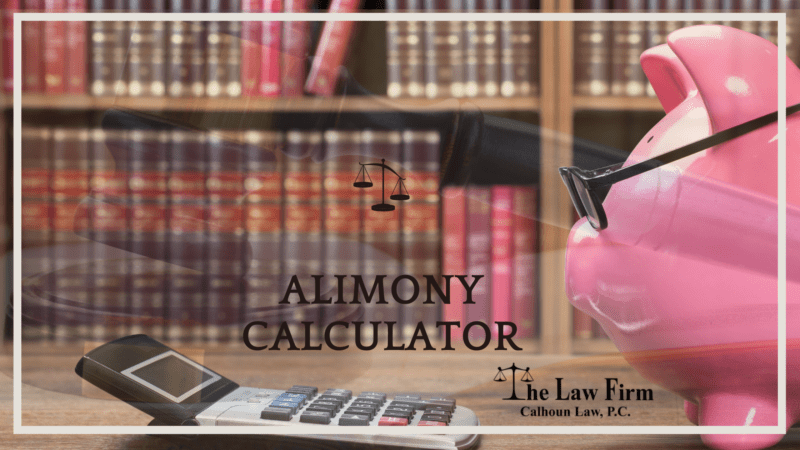 Alimony Calculator - The Law Firm in Lincolnton
